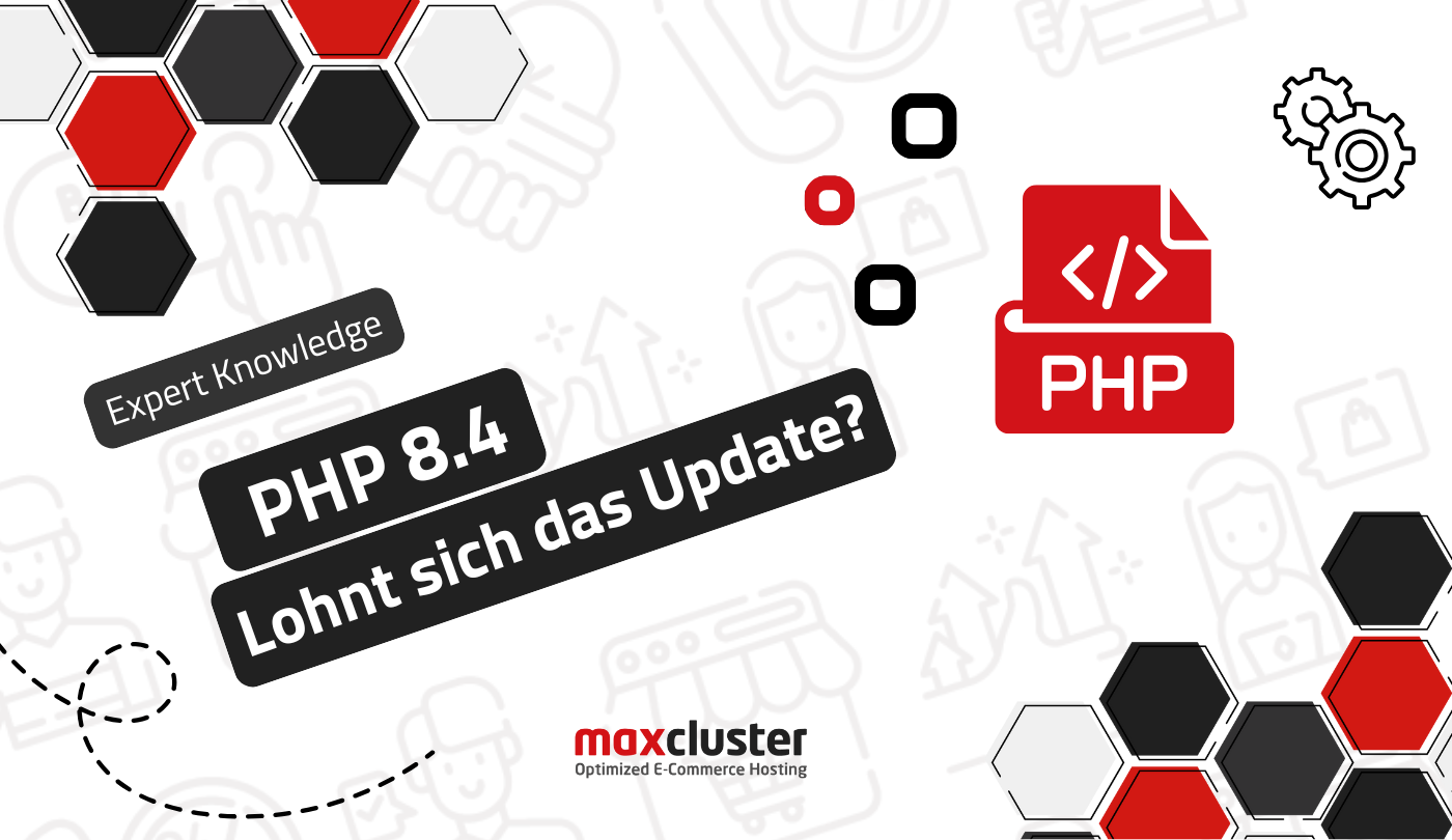 PHP 8.4 - Is the update worth it? | maxcluster